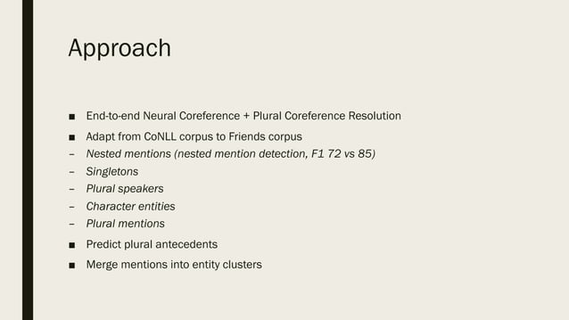 End-to-End Plural Coreference Resolution on TV Show Transcripts | PPT