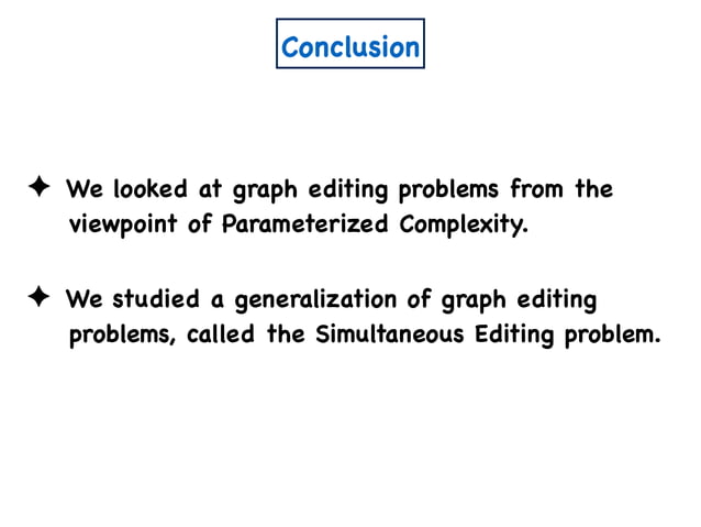 Graph Modification: Beyond the known Boundaries
