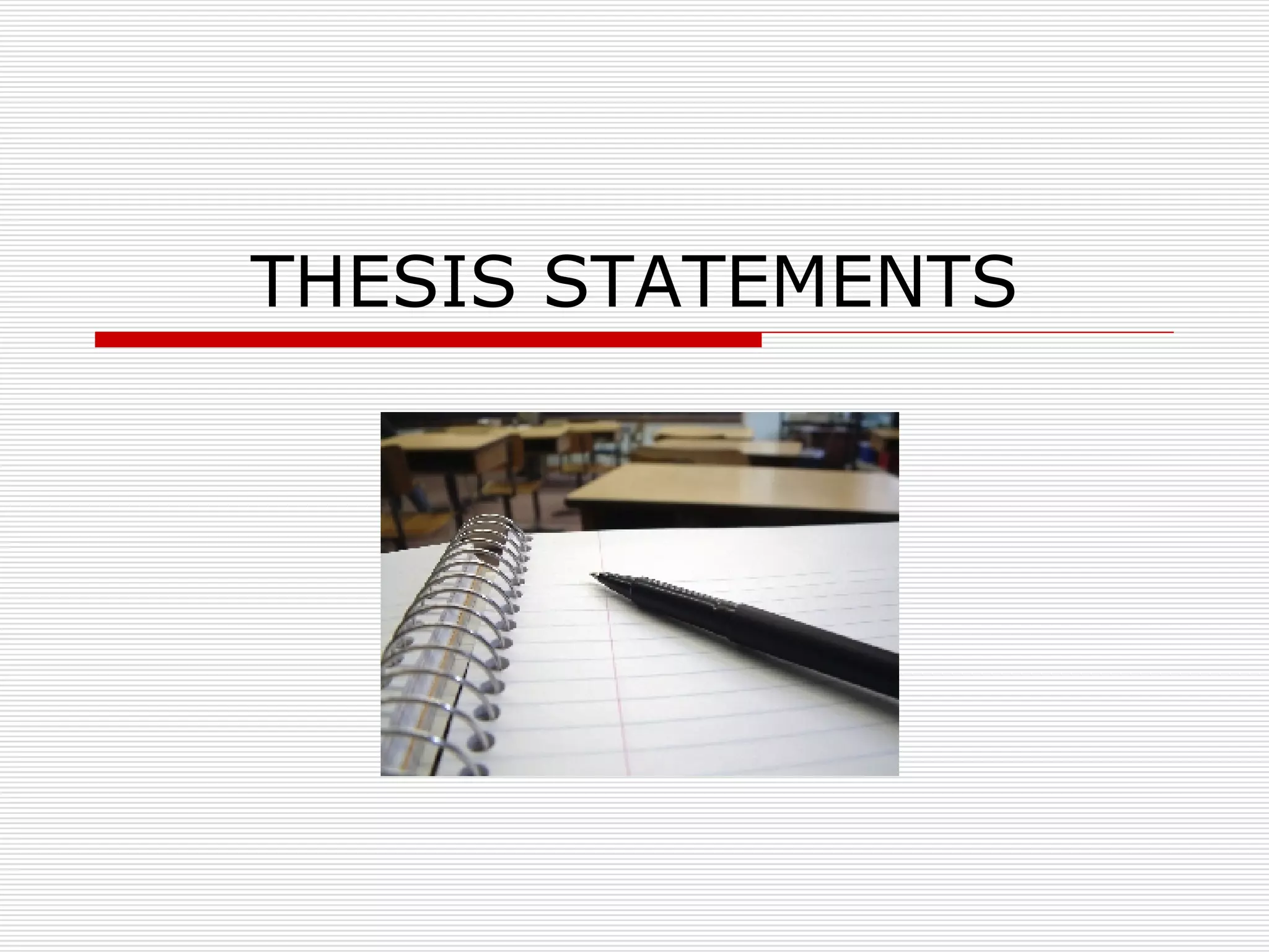 Thesis Statements | PPT