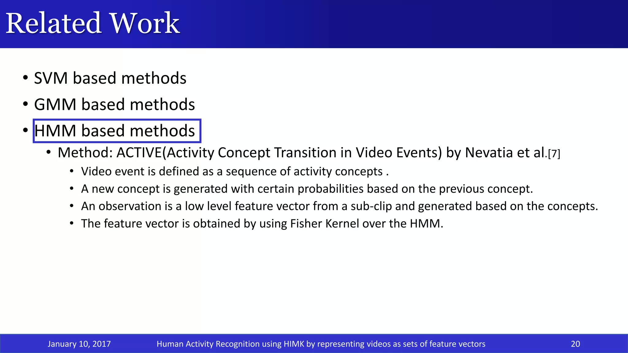 Human Activity Recognition (HAR) using HMM based Intermediate matching ...