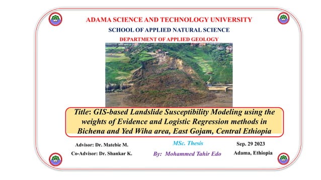 GIS-BASED LANDSLIDE SUSCEPTIBILITY MODELING USING WEIGHT OF EVIDENCE ...