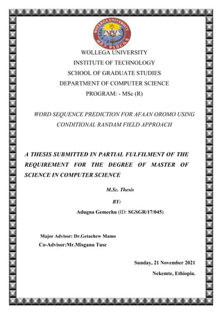 Word Sequence Prediction for Afaan Oromo Using CRF | PDF