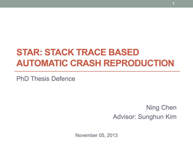 STAR: Stack Trace based Automatic Crash Reproduction | PPT