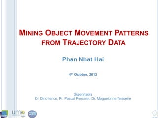 Mining Object Movement Patterns from Trajectory Data | PPT