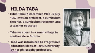 Taba model, a model for curriculum. An inductive approach. | PPTX