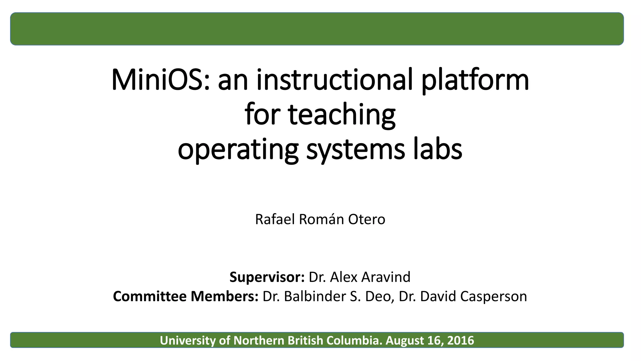 MiniOS: an instructional platform for teaching operating systems labs | PPTX | Operating Systems ...