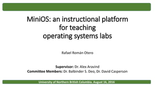 MiniOS: an instructional platform for teaching operating systems labs | PPTX