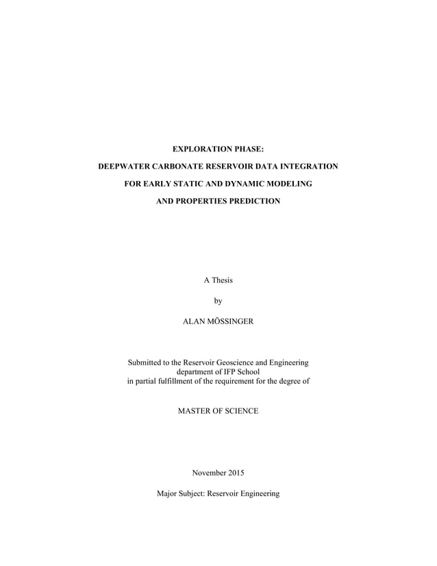 Thesis - Exploration Phase: Deepwater Carbonate Reservoir Data Integration for Early Static and ...