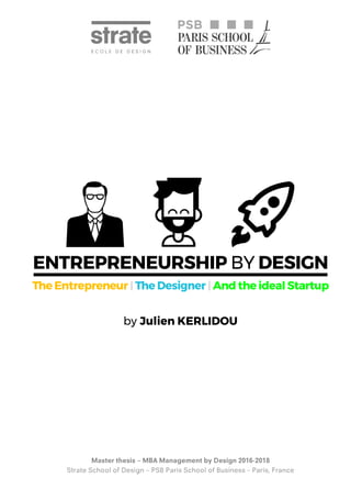 Entrepreneurship by Design: The entrepreneur, the designer and the ...