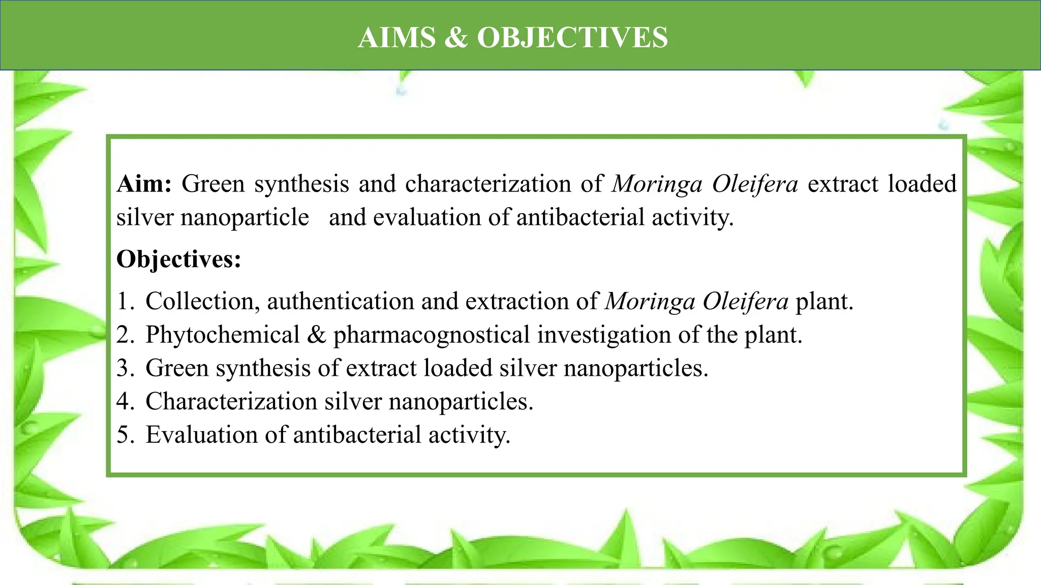 GREEN SYNTHESIS & CHARACTERIZATION OF Moringa oleifera LEAF EXTRACT LOADED SILVER NANOPARTICLES ...