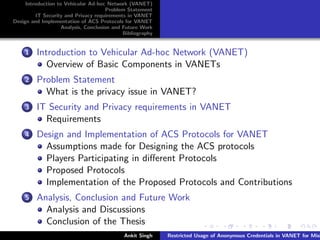 Restricted Usage of Anonymous Credentials in VANET for Misbehaviour Detection | PPT