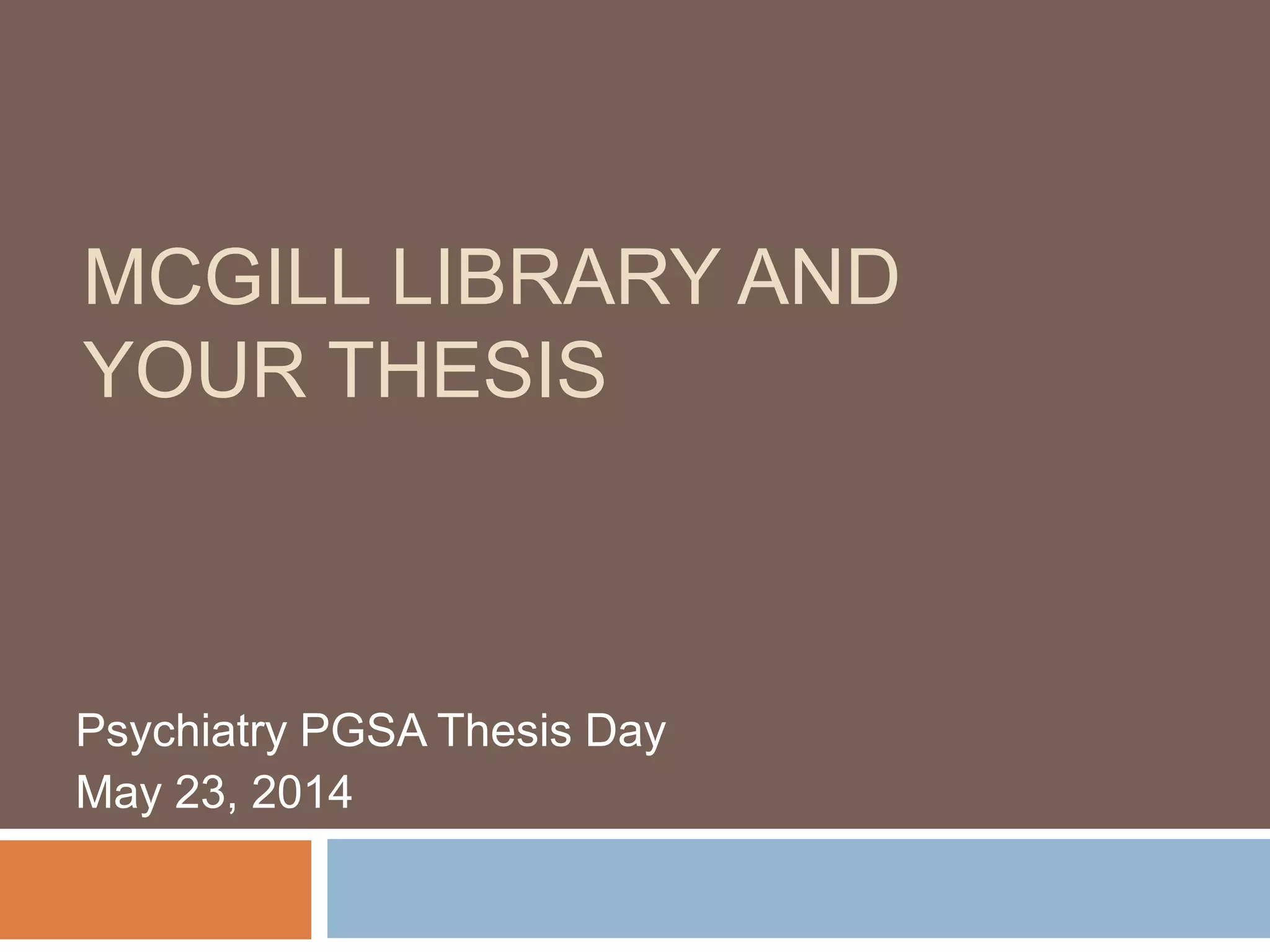 McGill Library and your thesis | PPT