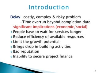 causes and implication of delay in construction | PPTX
