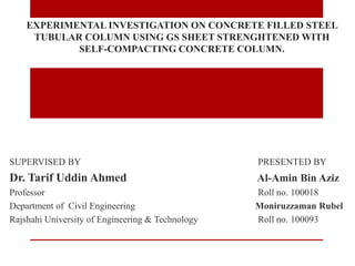 CONCRETE FILLED STEEL TUBULAR COLUMNS USING GS SHEET | PPTX