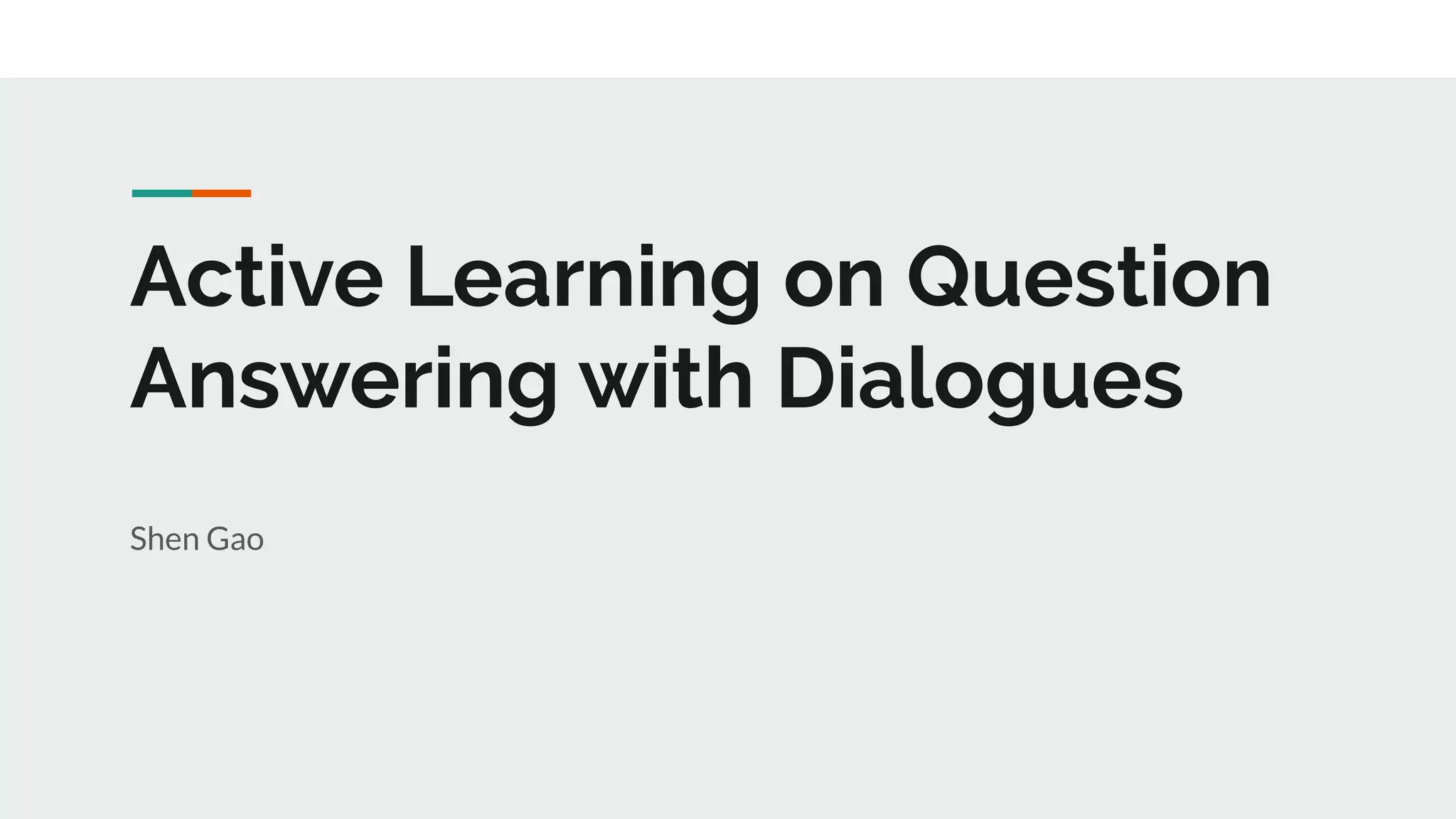 Active Learning on Question Answering with Dialogues | PPT