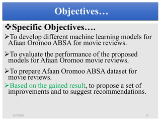 Aspect Based Sentiment analysis of Afaan Oromoo Movie reviews using machine learning techniques ...