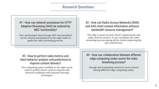 Multi-access Edge Computing for Adaptive Video Streaming | PDF