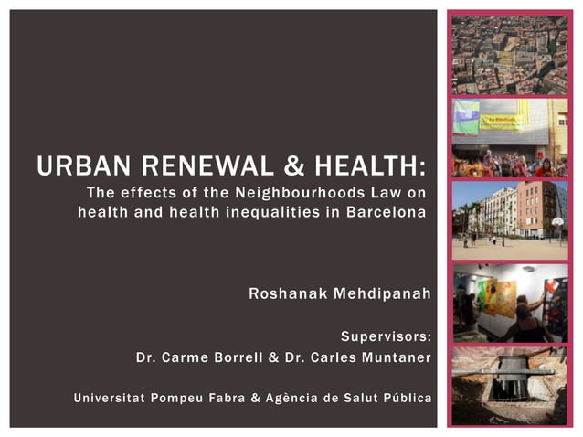 Urban renewal and health: The effects of the Neighbourhoods Law on ...