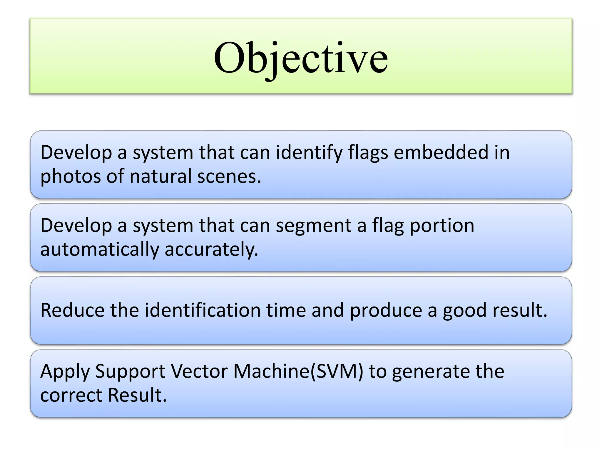 Flag Segmentation Feature Extraction And Identification Using Support