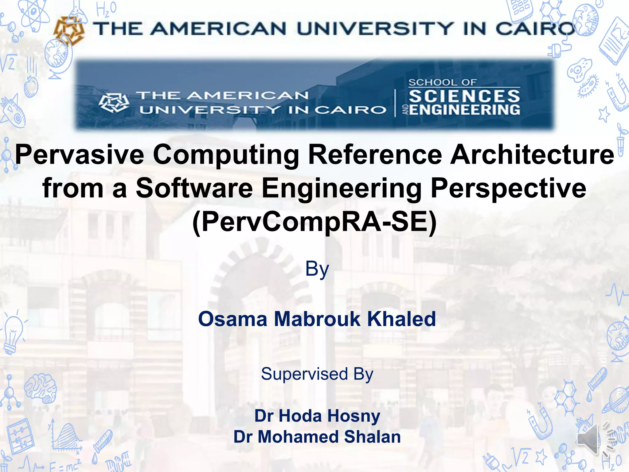 Pervasive Computing Reference Architecture from a Software Engineering ...
