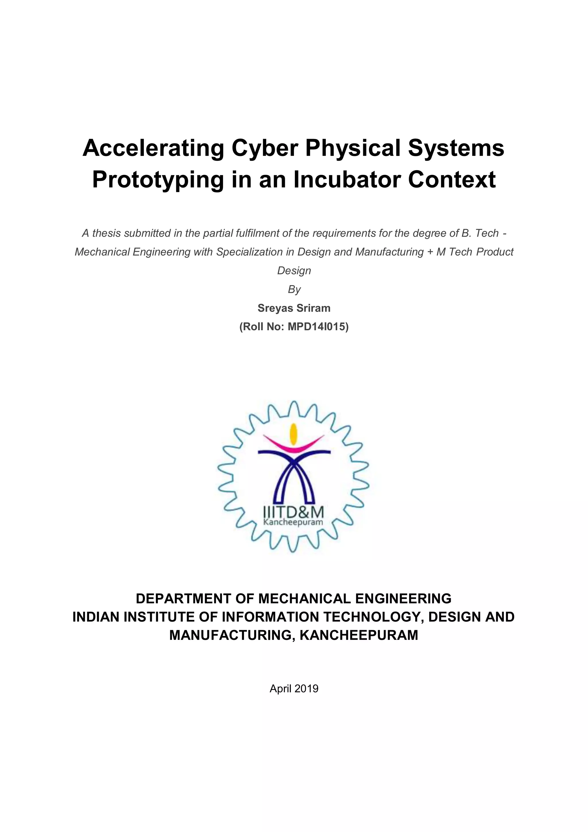 Accelerated Prototyping of Cyber Physical Systems in an Incubator Context | PDF