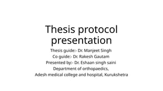 thesis protocol presenteation eshaan .pptx