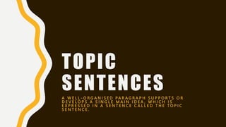 Simple way of writing Thesis statement and topic sentence.pptx