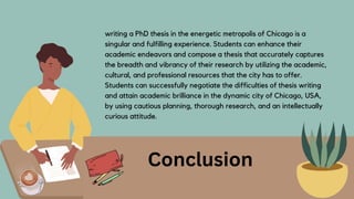 Thesis Writing for PhD in Chicago, USA.pptx | Postgraduate Education ...