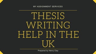 Thesis writing help in the UK | PPT