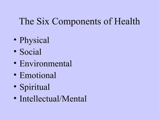 The Six Components of Health | PPT