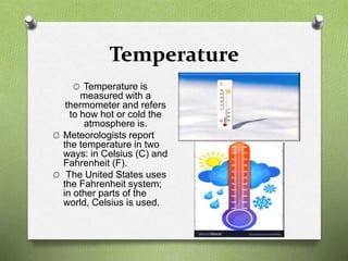 The six components of weather .pptx