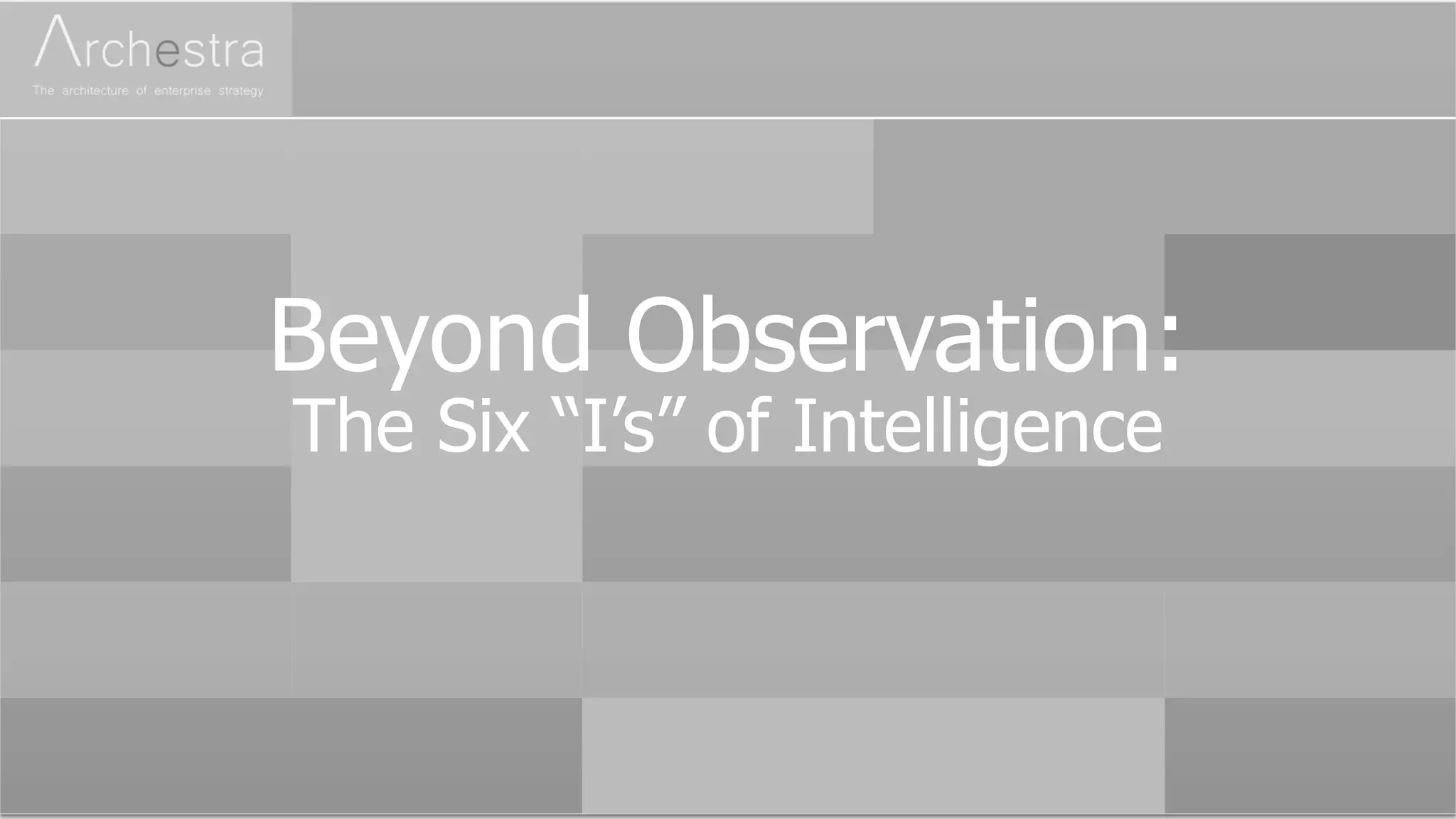 The Six Kinds of Intelligence - Beyond Observation | PPT
