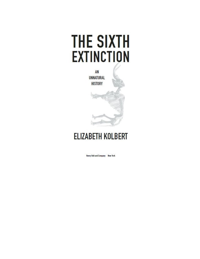 The Sixth Extinction_ An Unnatural History.pdf | Geography | Science
