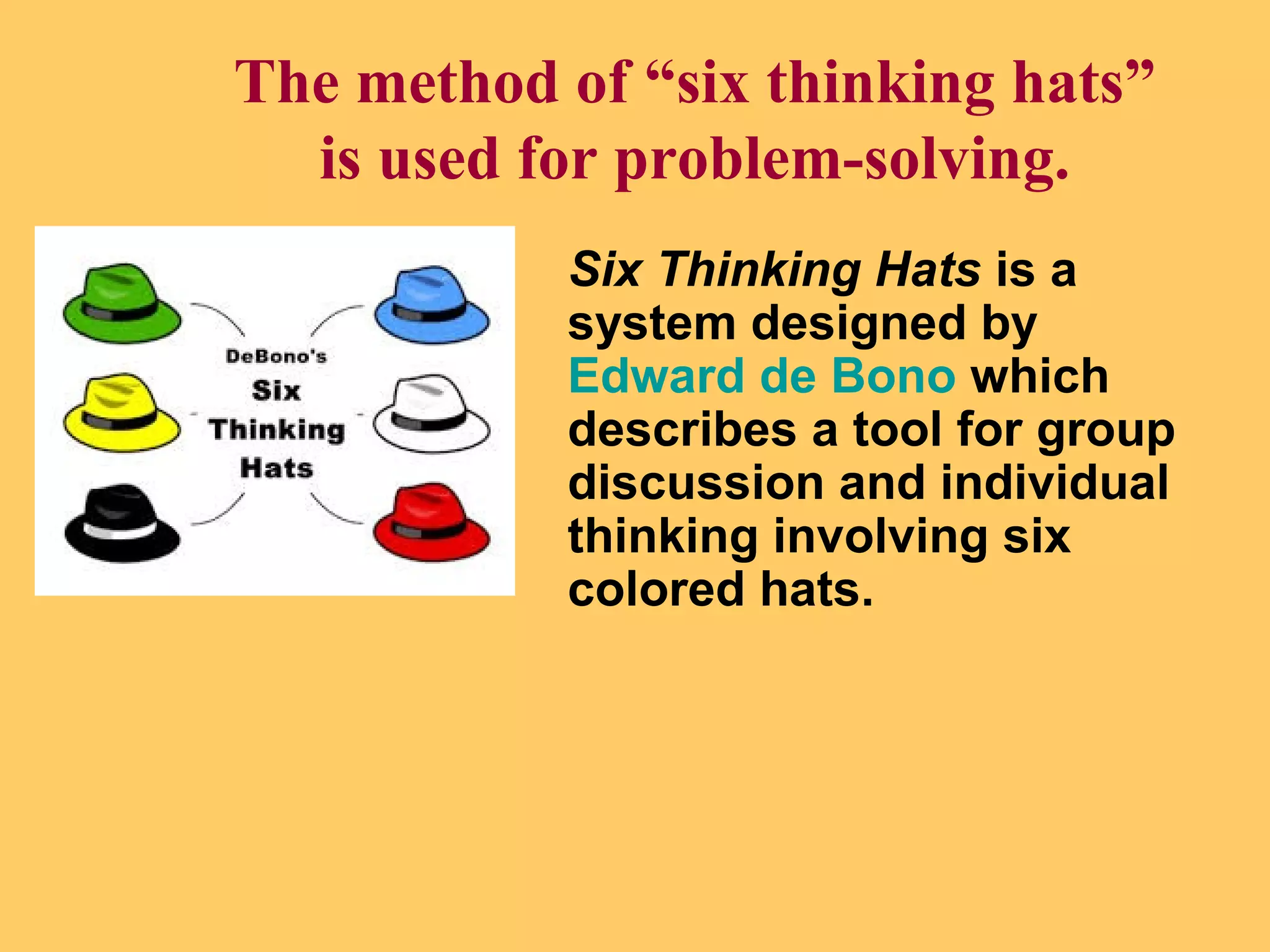 The six thinking hats | PPT | Games and Puzzles | Hobbies & Interests