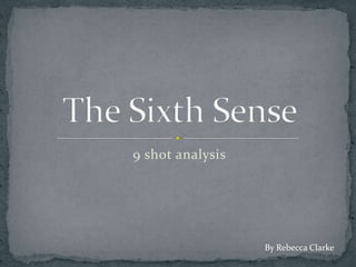 The Sixth Sense 1