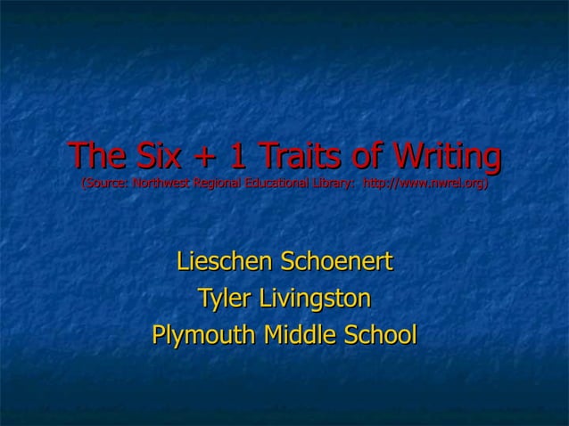 The Six Traits Of Writing Powerpoint For Training | PPT