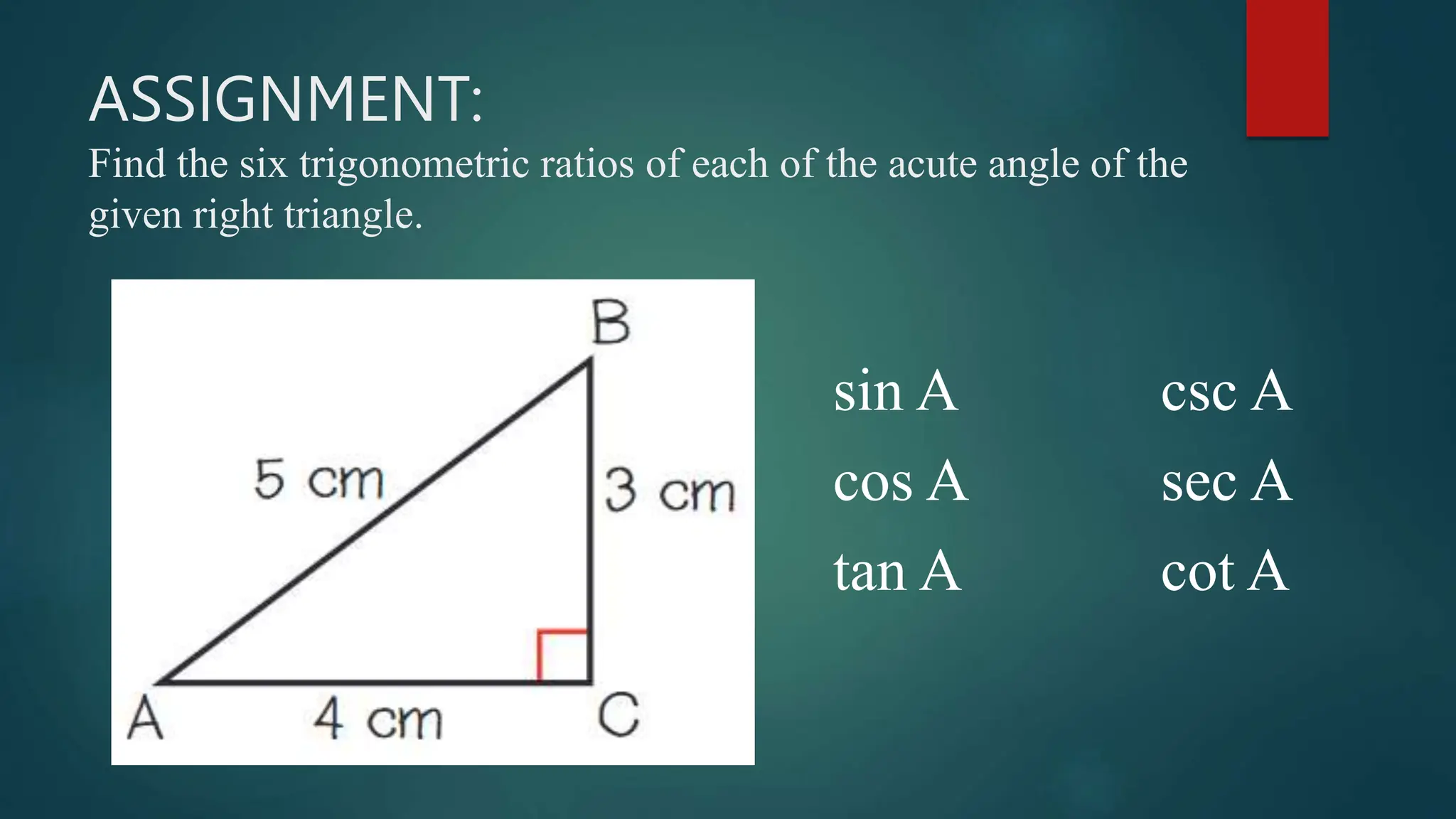 The Six Trigonometric Ratios (Mathematics 9)pptx | PPTX