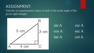 The Six Trigonometric Ratios (Mathematics 9)pptx | PPTX