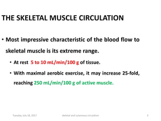 The skeletal muscle and cutaneous circulation | PPTX