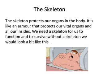 The skeletal system (thumbs lesson) | PPT