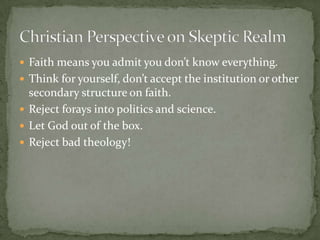 The Skeptical Christian | PPTX
