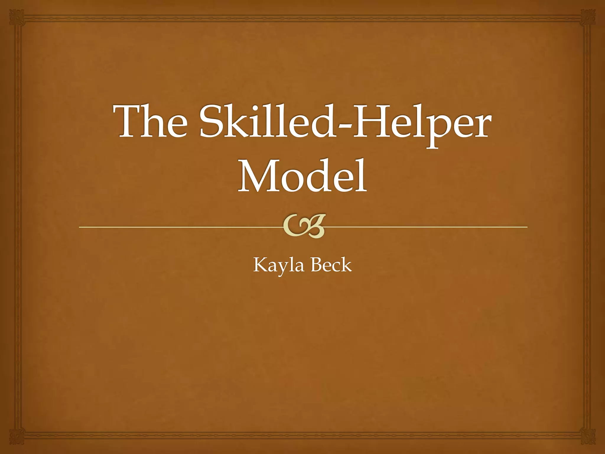 The skilled helper model | PPTX