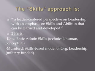 The skills approach of leadership | PPTX