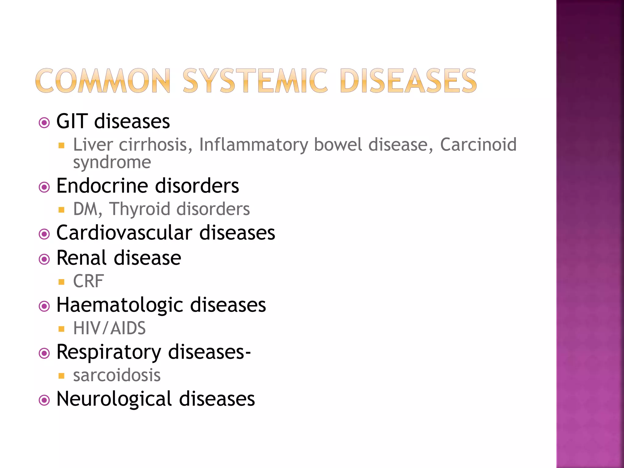 The skin manifestation of systemic diseases | PPTX