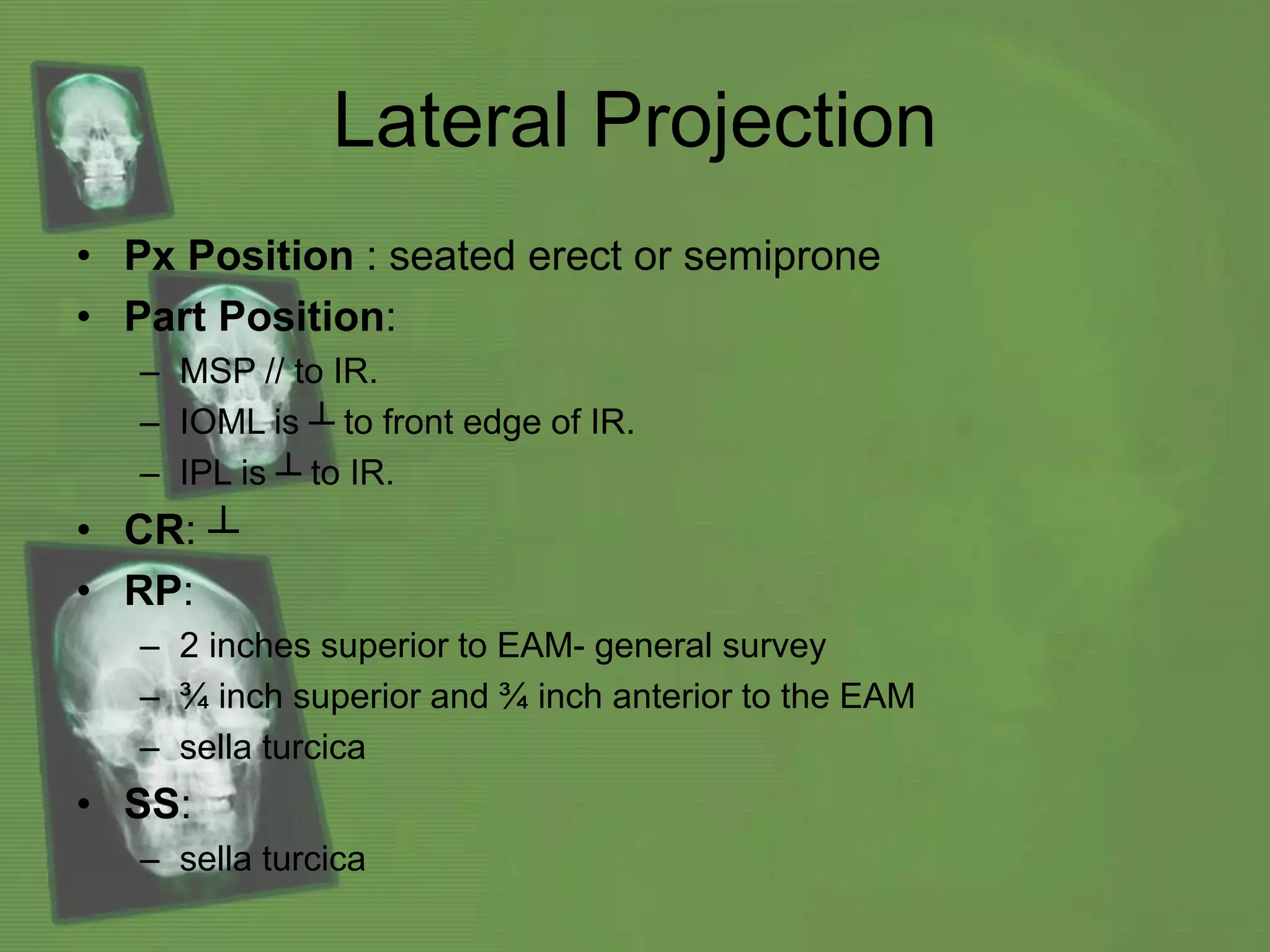 SKULL: Radiologic Positioning (Non-contrast) | PPTX