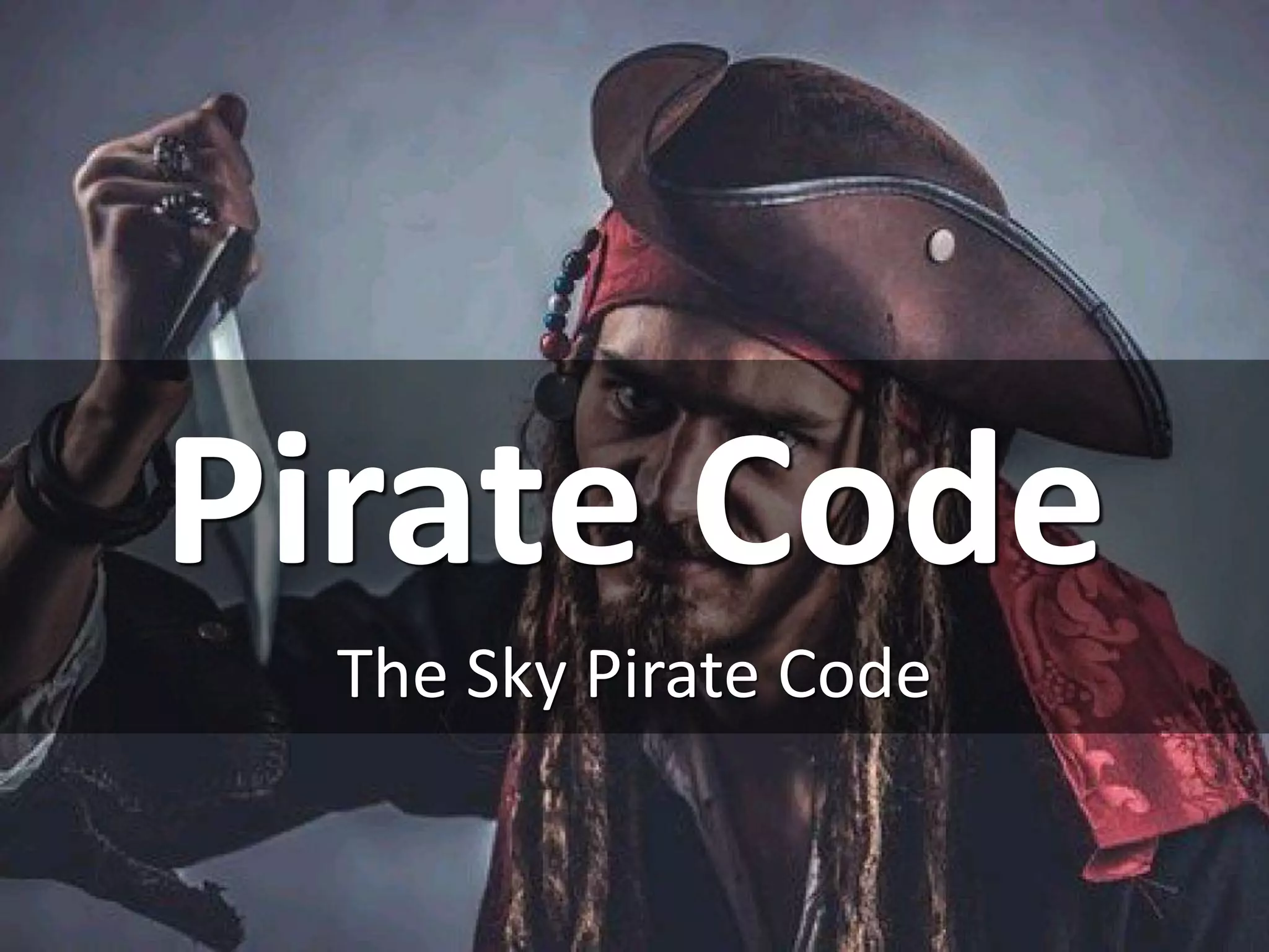 The Sky Pirate Code | PPTX