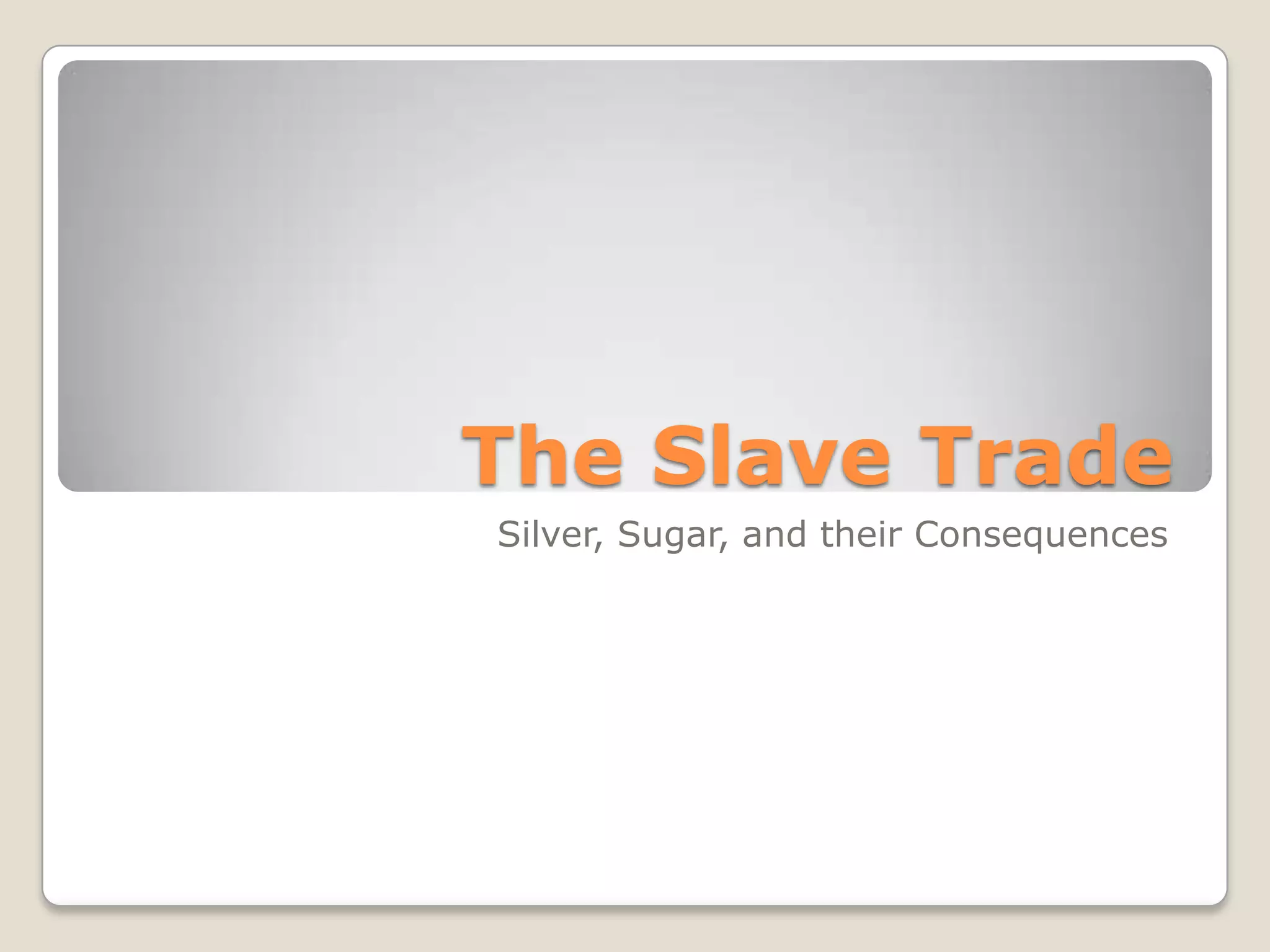 The Slave Trade | PPT