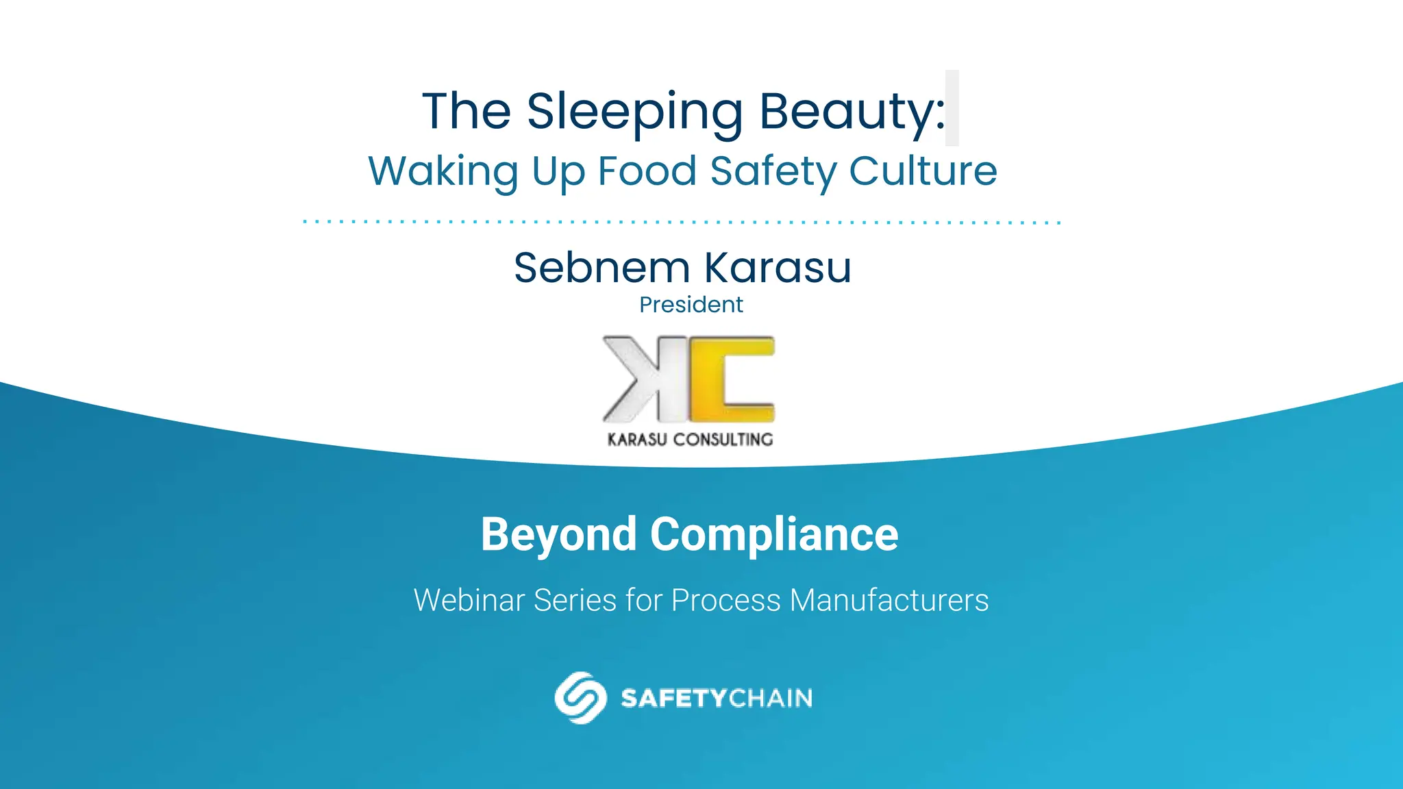The Sleeping Beauty: Waking Up Food Safety Culture | PPTX