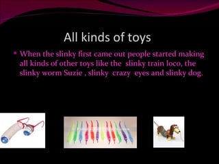 The slinky | PPT