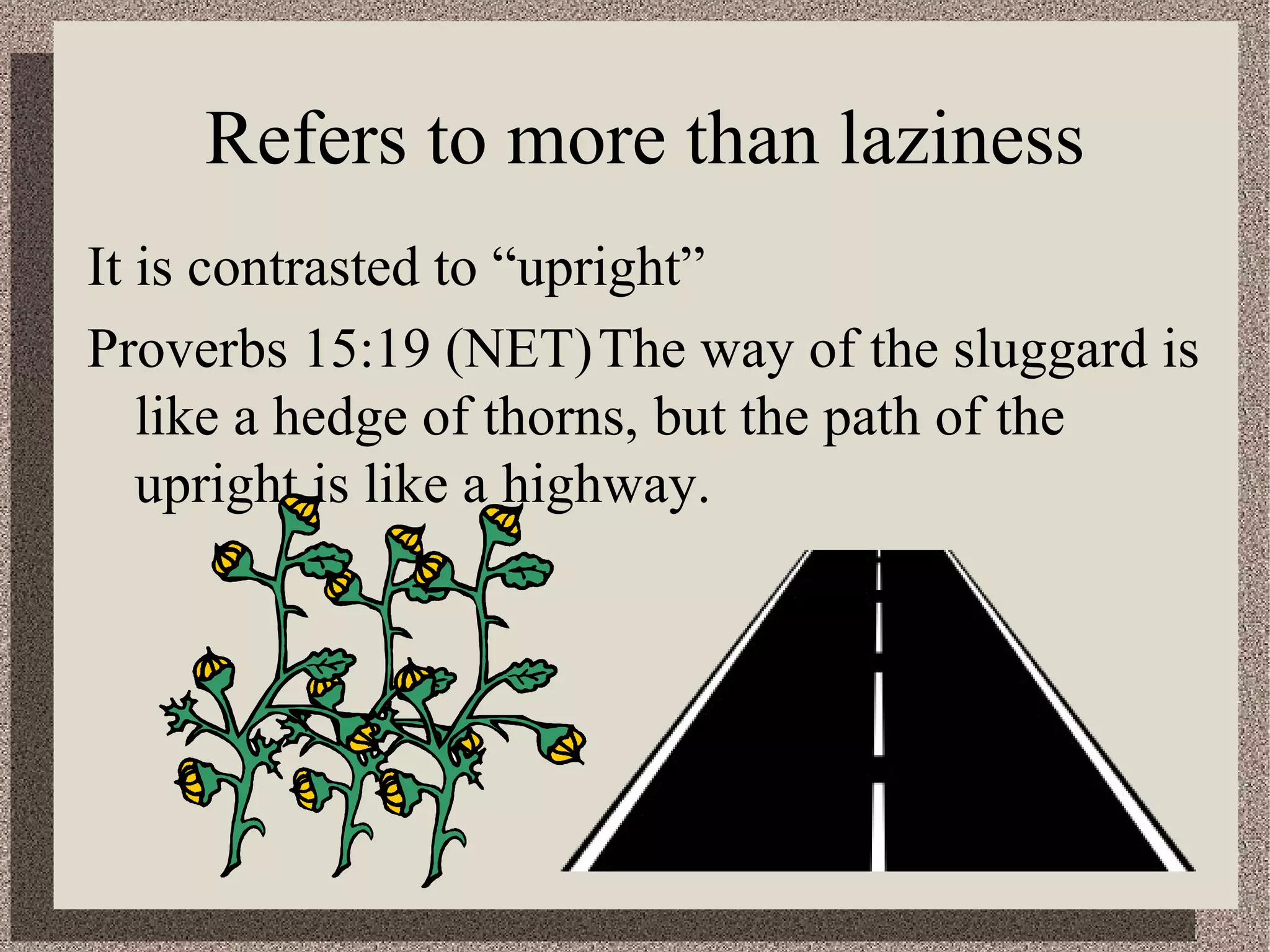 The People of Proverbs (Part 3): The Sluggard | PPT
